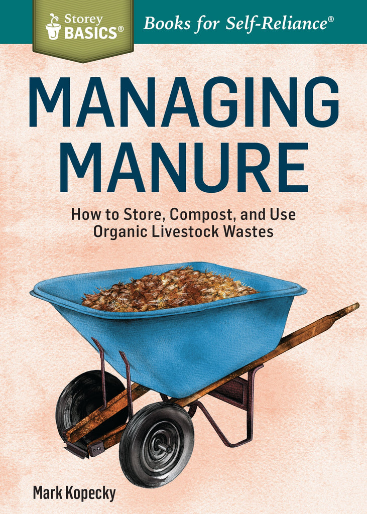 "Storey Basics: Managing Manure" Book — Meader Supply Corp.